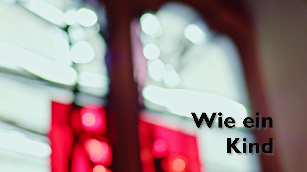Wie ein Kind | Bibel TV